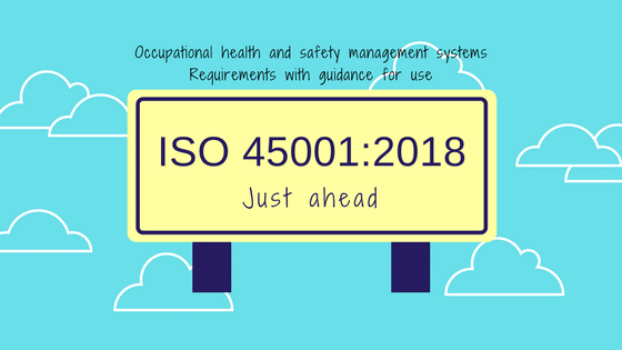 ISO 45001:2018 standard: Publication just ahead | Consultivo
